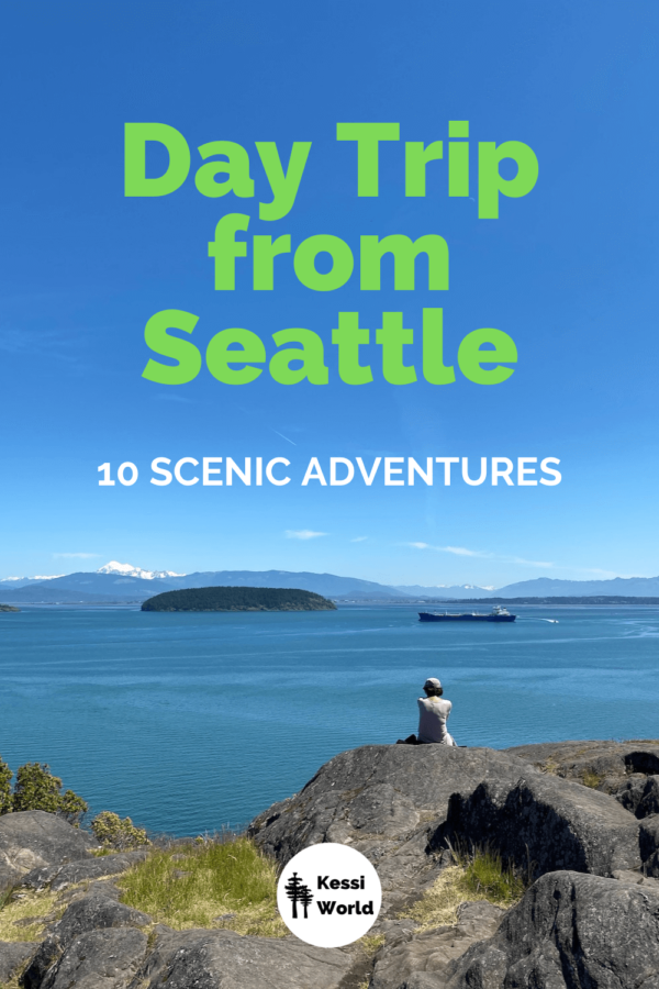 Seattle to Deception Pass - including things to do in Anacortes - Kessi ...