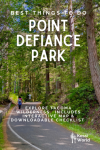 Point Defiance Park -- the best day in Tacoma wilderness
